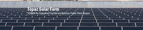 > 100 MW solar power plant - Topaz Solar Farm - First Solar
