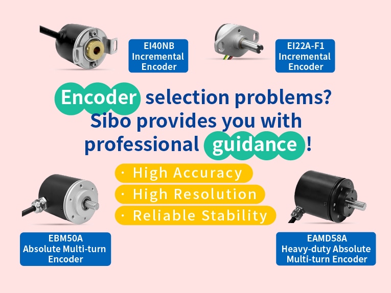 Encoder selection problems? Sibo provides you with professional ...