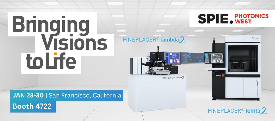 Finetech to Demonstrate Advanced Die Bonding Solutions at Photonics West 2025 - Boxberger Str ...