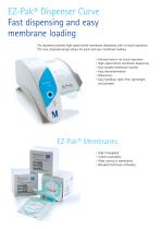 EZ-Pak® Dispenser Curve Fast dispensing and easy membrane loading ...